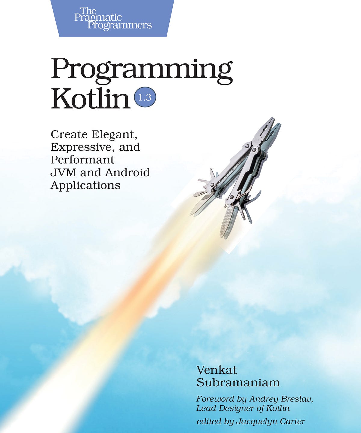 Programming Asynchronously Programming Kotlin By Venkat Subramaniam The Pragmatic Programmers