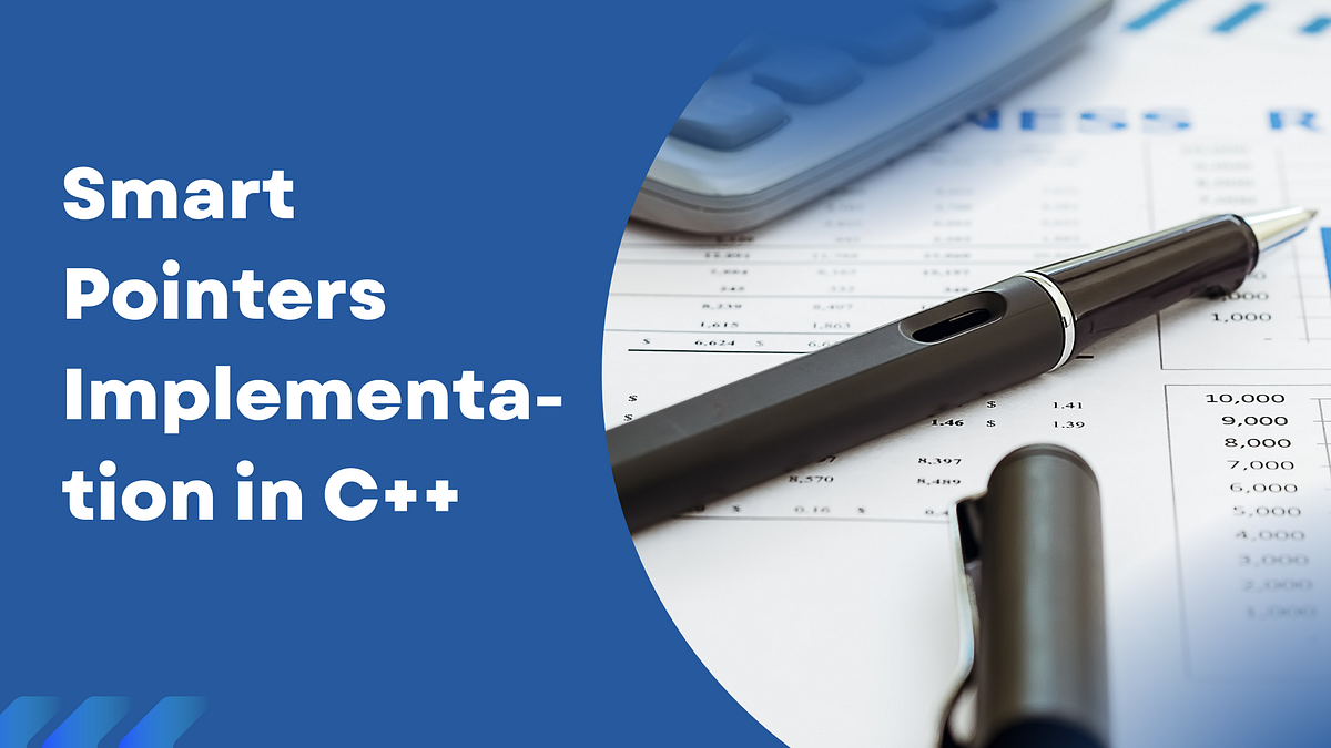 Smart Pointers Implementation in C++ | by Ajab Singh Rathor | Oct, 2024 | Medium
