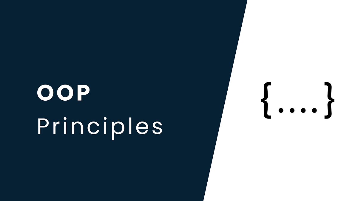 OOP Principles | by Musa Nabiyev | Medium