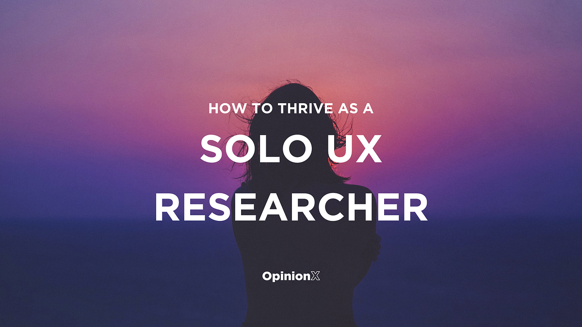 How to Thrive as a Solo UX Researcher | by Éamon Cullen | The Full ...