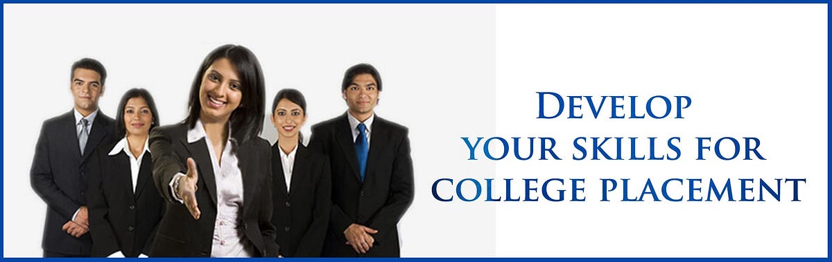 Develop Your Skills for College Placement | by Arya College of ...