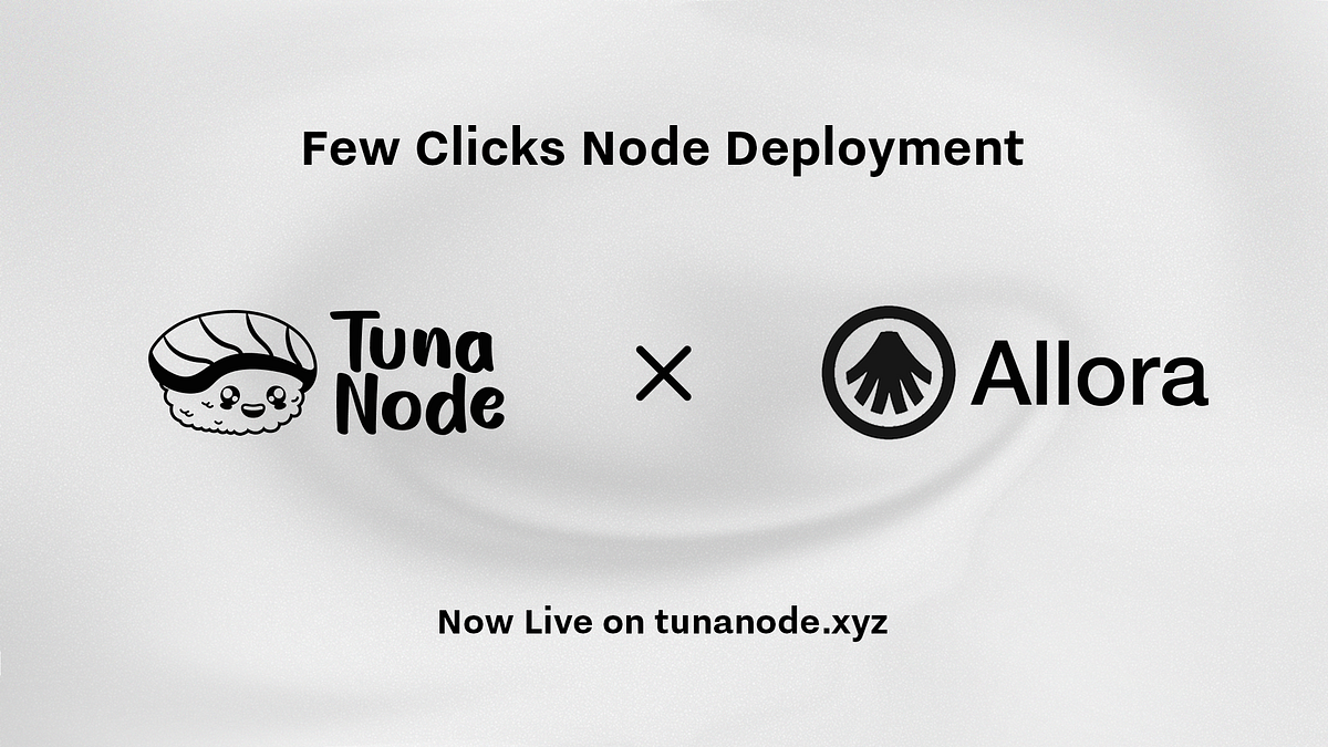 Run Allora Worker Node with Tuna Node! | by Tuna Node | Jul, 2024 | Medium