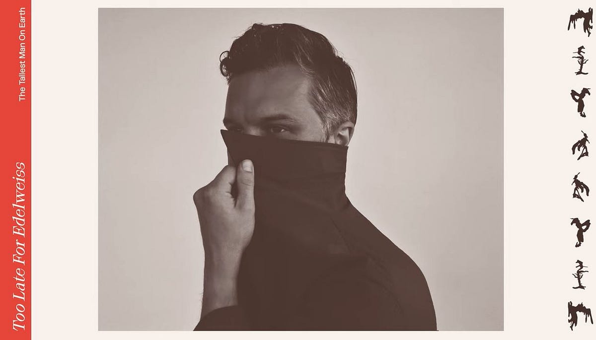 The Tallest Man on Earth Announces New Covers Album Too Late for ...