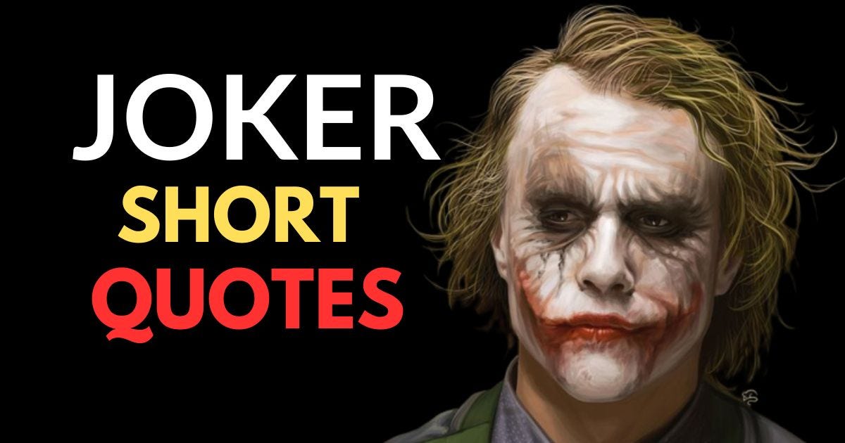 Joker Quotes About Love — Short Joker Quotes | by Exploring Quotes | Medium