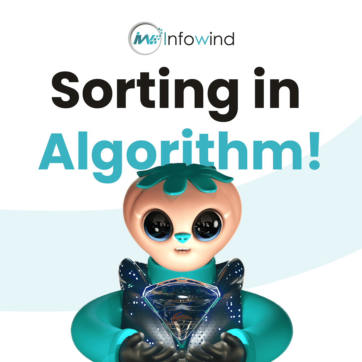 Sorting in Algorithm - Infowind Technologies - Medium