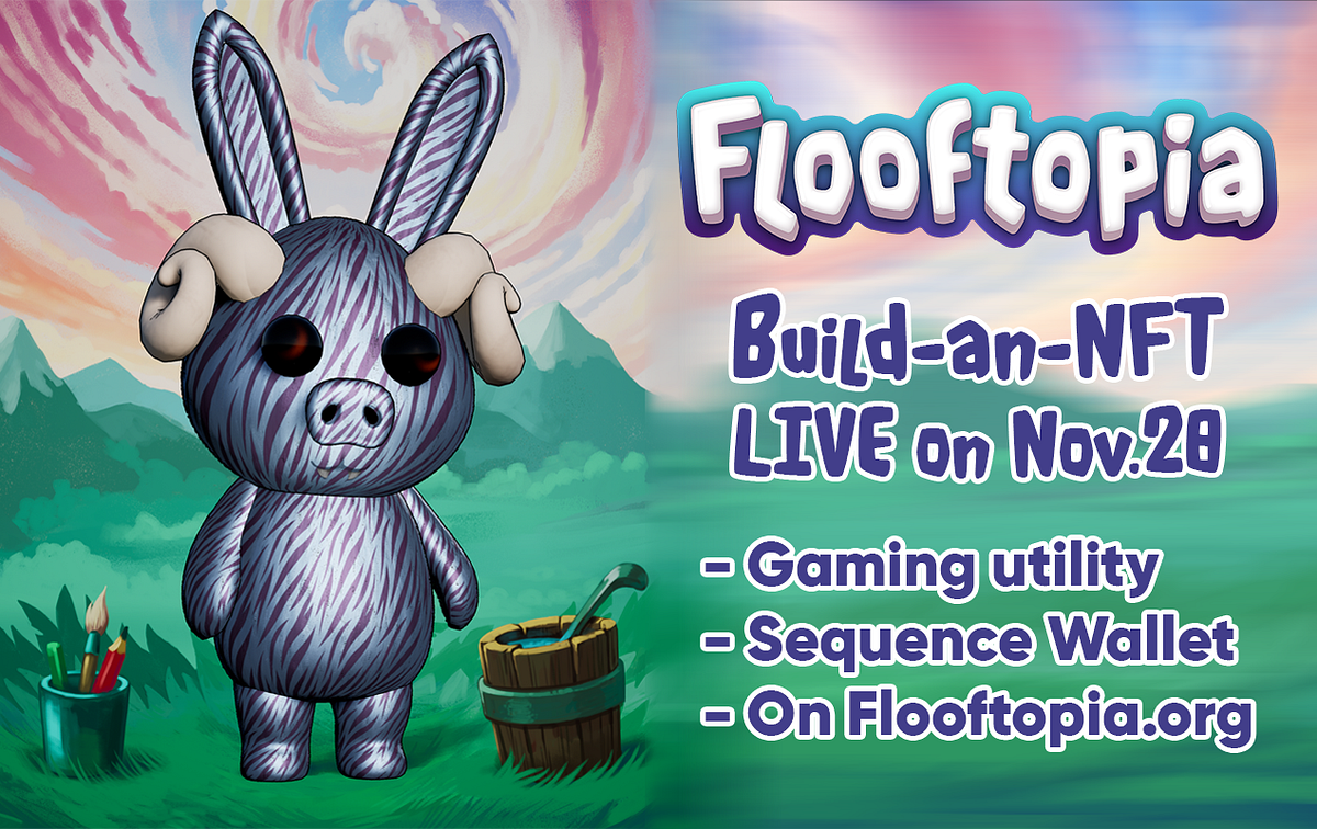 Flooftopia’s First Mint Event Goes Live: November 28th! | by Flooftopia ...