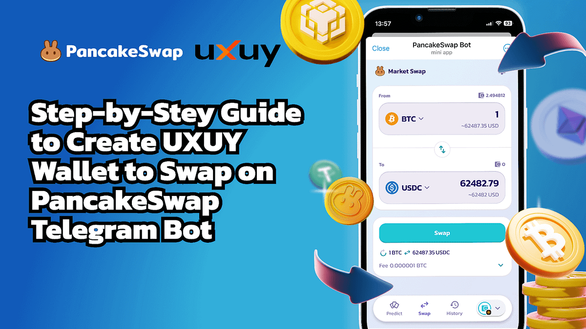 How to Set Up a UXUY Wallet and Start Swapping on the PancakeSwap Telegram Swap Bot | by UXUY ...