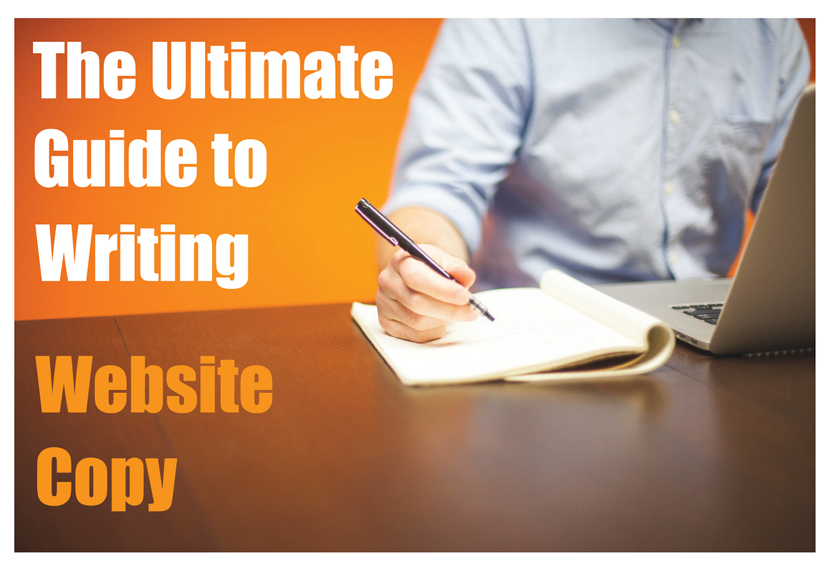 The Ultimate Guide to Writing Website Copy | by Ian Heinig | Medium