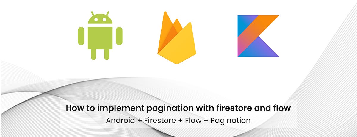 Android Firestore Flow Pagination By Torkel Velure Proandroiddev