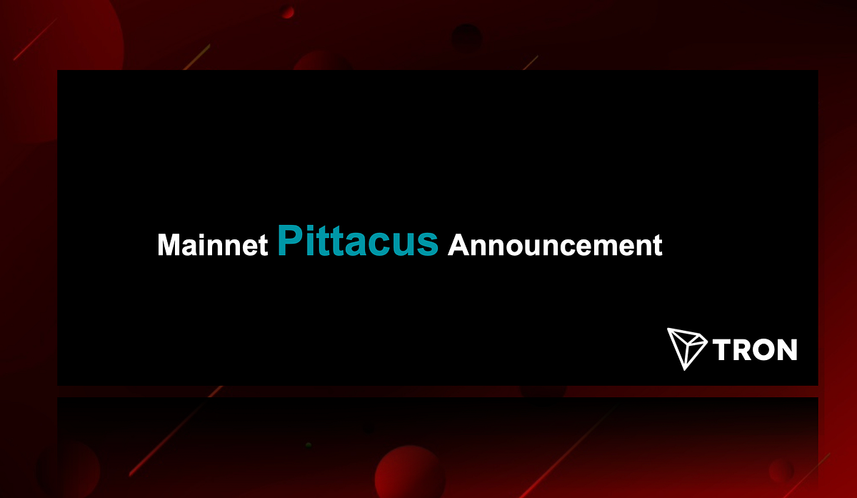 Mainnet Pittacus Announcement. GreatVoyage-v4.7.1.1 (Pittacus) version ...