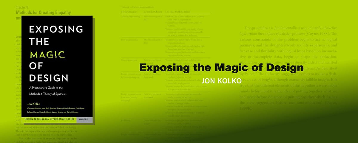 Book Review- Exposing the Magic of Design by Jon Kolko | by Ekta Verma | Medium