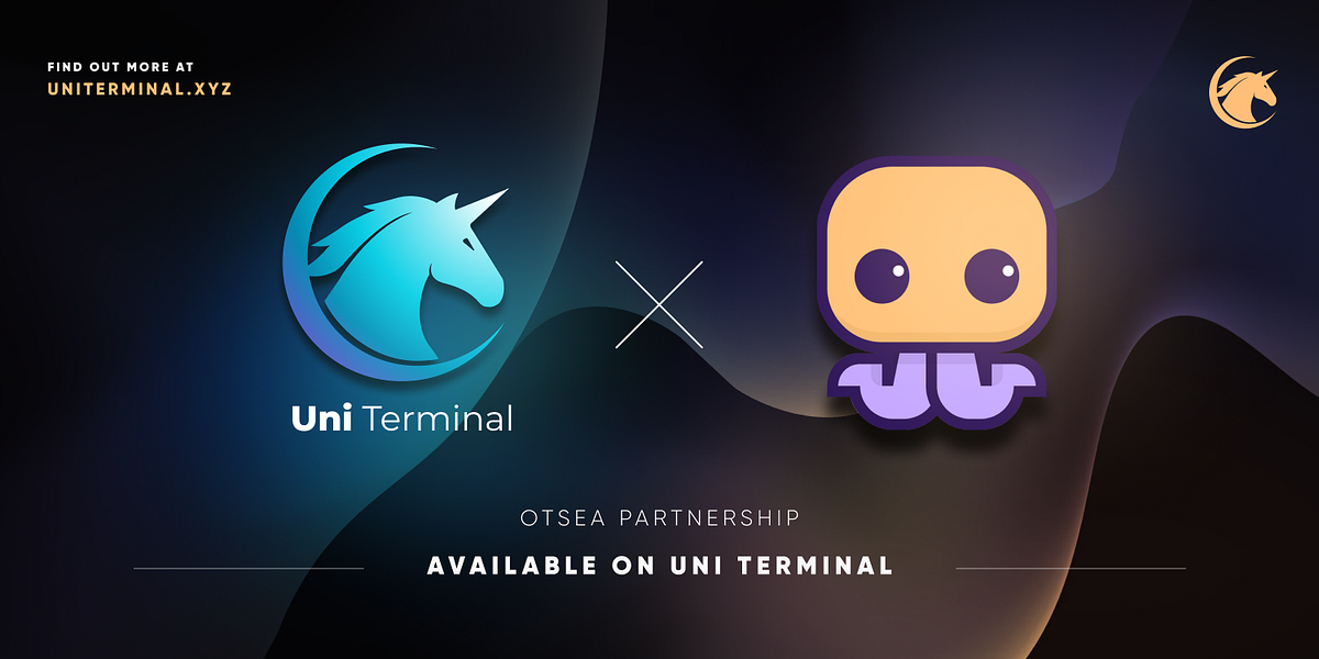 Uni Terminal X OTSea: Expanding Peer-to-Peer Trading | by Skwirrl | Uni ...