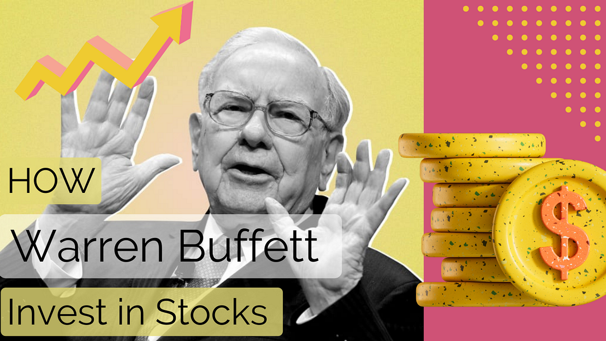 3 ways to buy stocks like Warren Buffet | by Fryflix | Medium