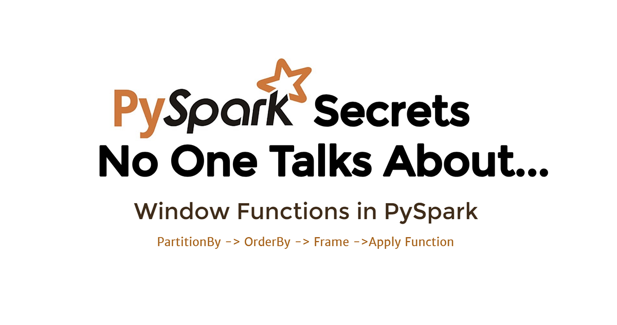 Data Engineer Interviews: Why Understanding PySpark Window Functions ...