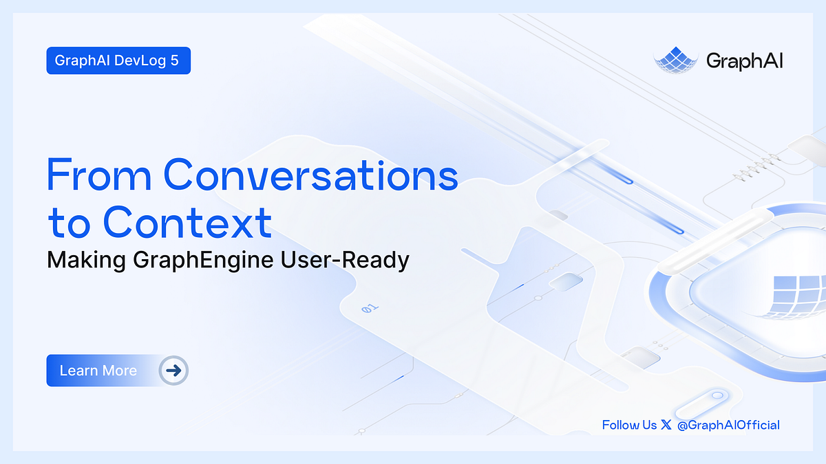 From Conversations to Context. Making GraphEngine User-Ready | by GraphAI | Aug, 2025 | Medium