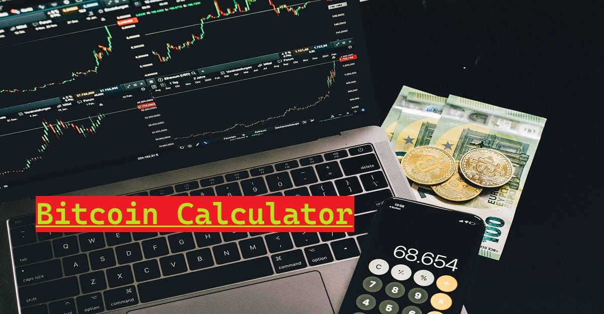 Bitcoin Calculator: Simplifying Bitcoin Conversion and Calculation | by Cryptophillia (CP) | Medium
