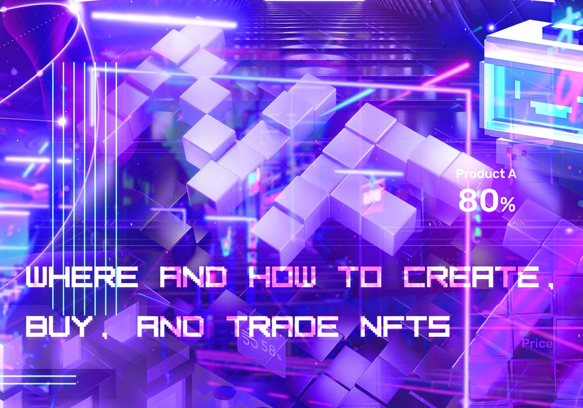 Where and How to Create, Buy, and trade NFTs? | by CTRL/ART/D | Medium