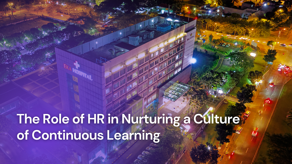The Crucial Role of HR in Fostering a Culture of Continuous Learning | by RITIKA | Medium