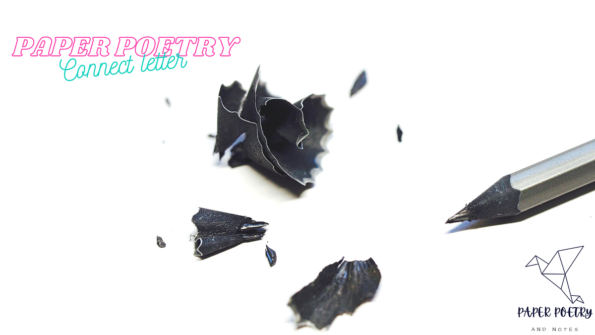 We Are Our Words (Digest #20). Paper Poetry Connect Letter for the ...