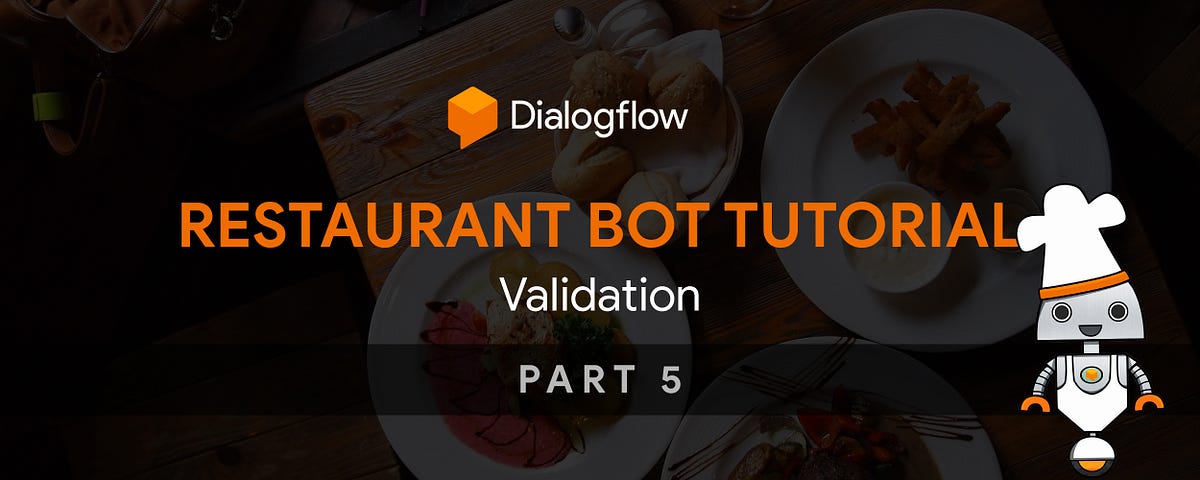 Dialogflow Restaurant Chatbot Tutorial | 5 | by Adi Cucolaș | Chatbots Life