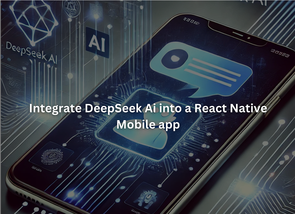 Integrate Deepseek Ai Into React Native App Full Guide For Generative 5660