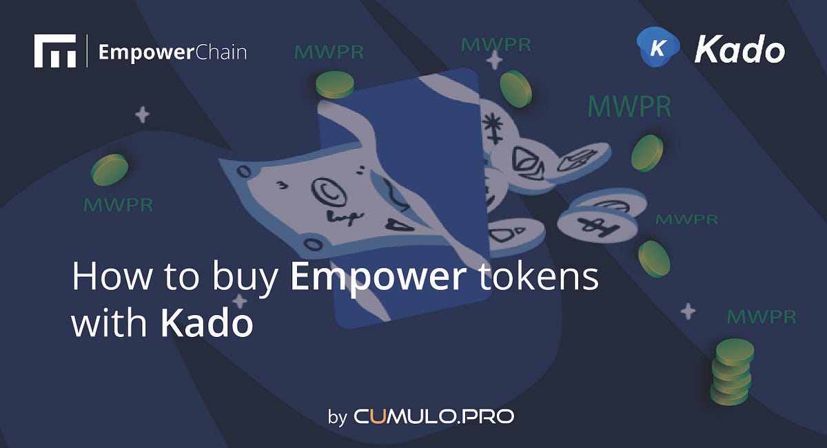 How to buy Empower tokens with Kado | by Cumulo | Cumulo.pro | Medium