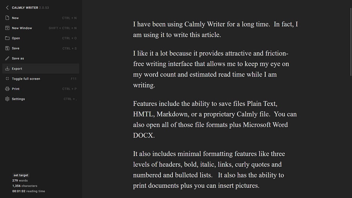 Why you should use Calmly Writer. Friction Free writing for a very low… | by Tony Thomas | Medium