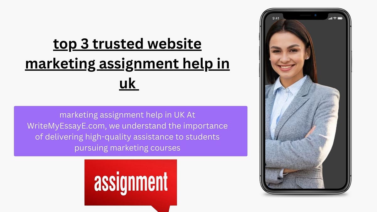 top 3 trusted website marketing assignment help in uk | by Inditeweb ...