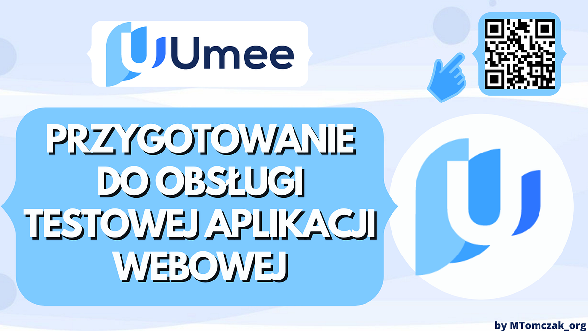 Umee — Przygotowanie do obsługi testowej aplikacji webowej | by Mikolaj ...