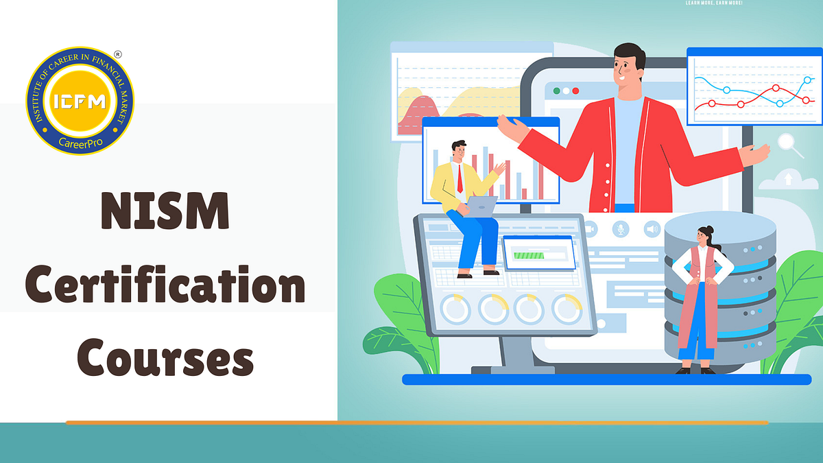 NISM Certification Courses. NISM Certification Courses are… | by stock ...