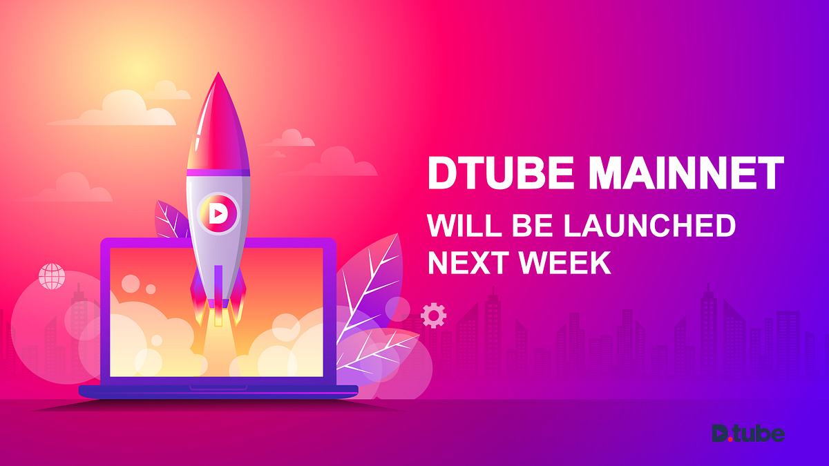 DTube Mainnet: launches on October 1st, 2020 | by DTube | Medium