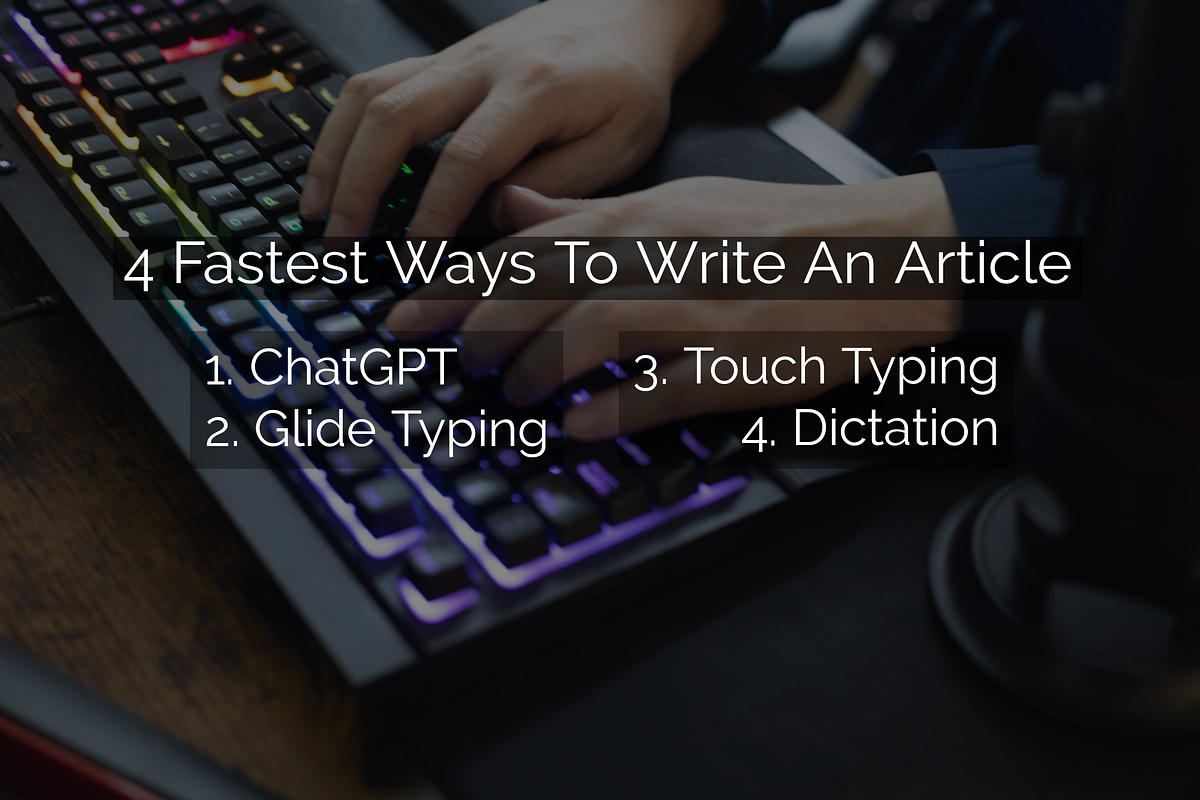 4 Easy and Fastest Ways to Write an Article | Medium