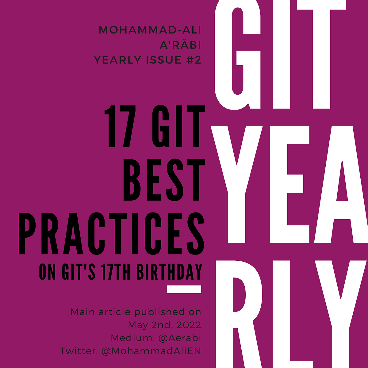 17 Git Best Practices. On Git’s 17th Birthday | by Mohammad-Ali A'RÂBI | ITNEXT