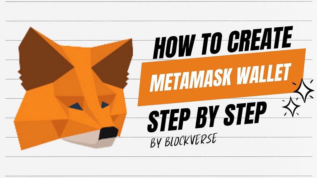 Beginners Guide: How to Create a Metamask Wallet | by BlockVerse | Feb ...