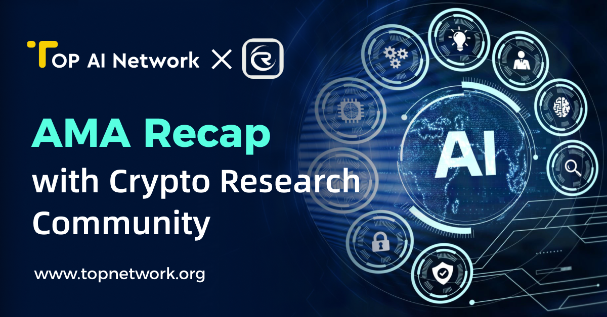 TOP AMA with Crypto Research Community | by TOP AI Network Official ...