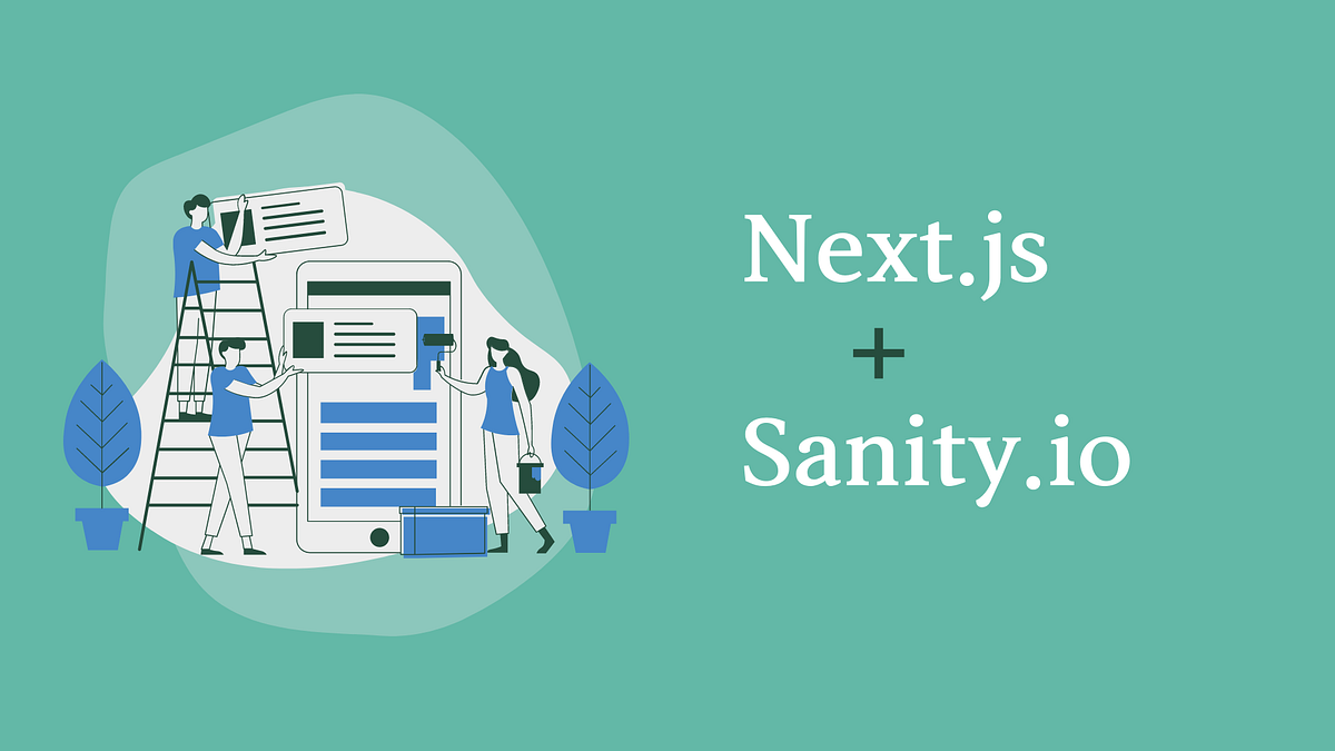 Create a Blog by Integrating Sanity.io, a Headless CMS, with Next.js | by Krishnanunny H ...