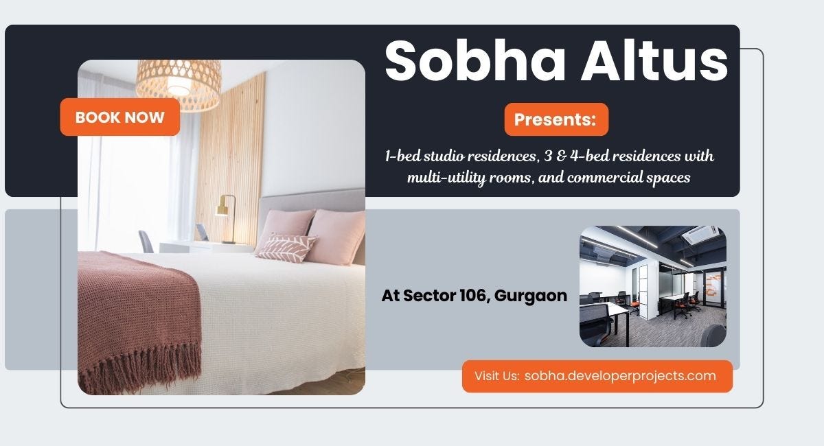 Sobha Altus | At Sector 106 Gurgaon| Workspaces & Green in Perfect Unison | by Shubham Dubey ...