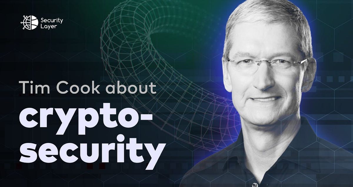 Tim Cook about cyber-security - Selay official - Medium