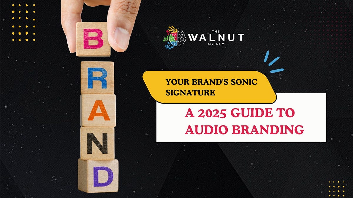 Your Brand’s Sonic Signature: A 2025 Guide to Audio Branding | by SEO ...