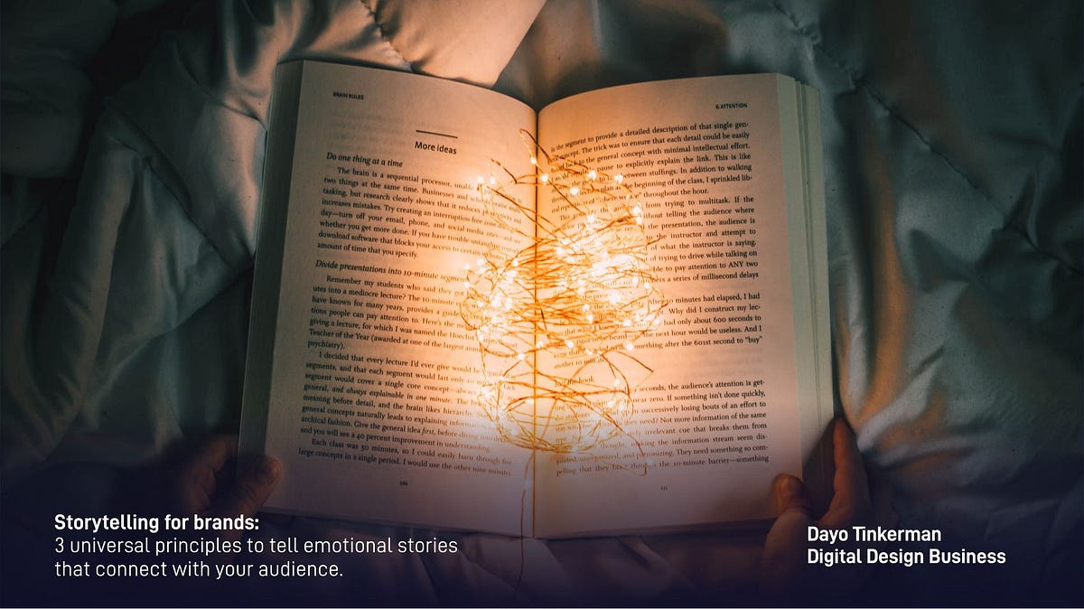 Storytelling for brands: 3 universal principles to tell emotional ...