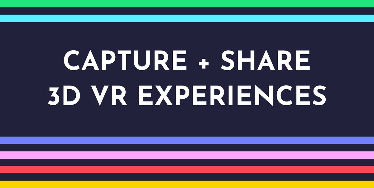 How To Capture + Share 3D Content on Look | by Stan Sedberry | Medium
