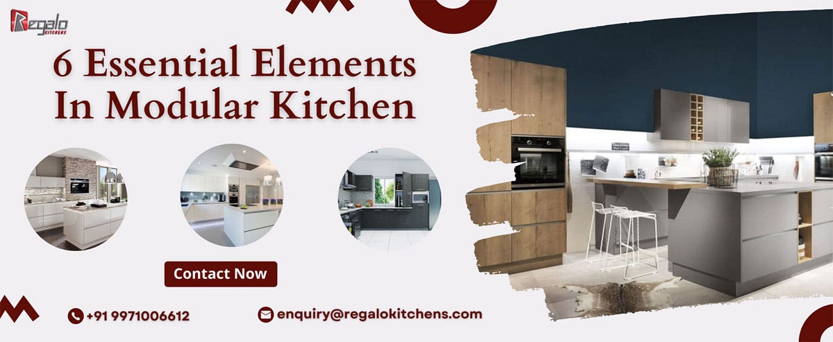 6 Essential Elements In Modular Kitchen | by Regalo Kitchens | Feb ...