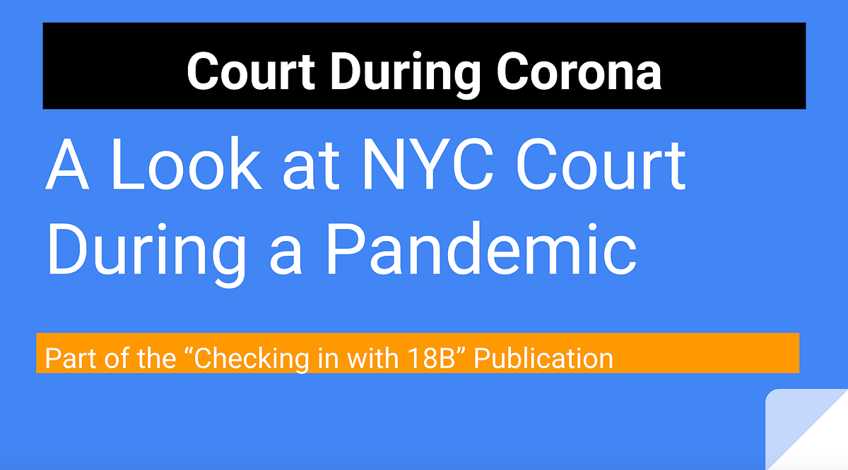 Court During Corona. As New York State began to feel the… | by Frank ...