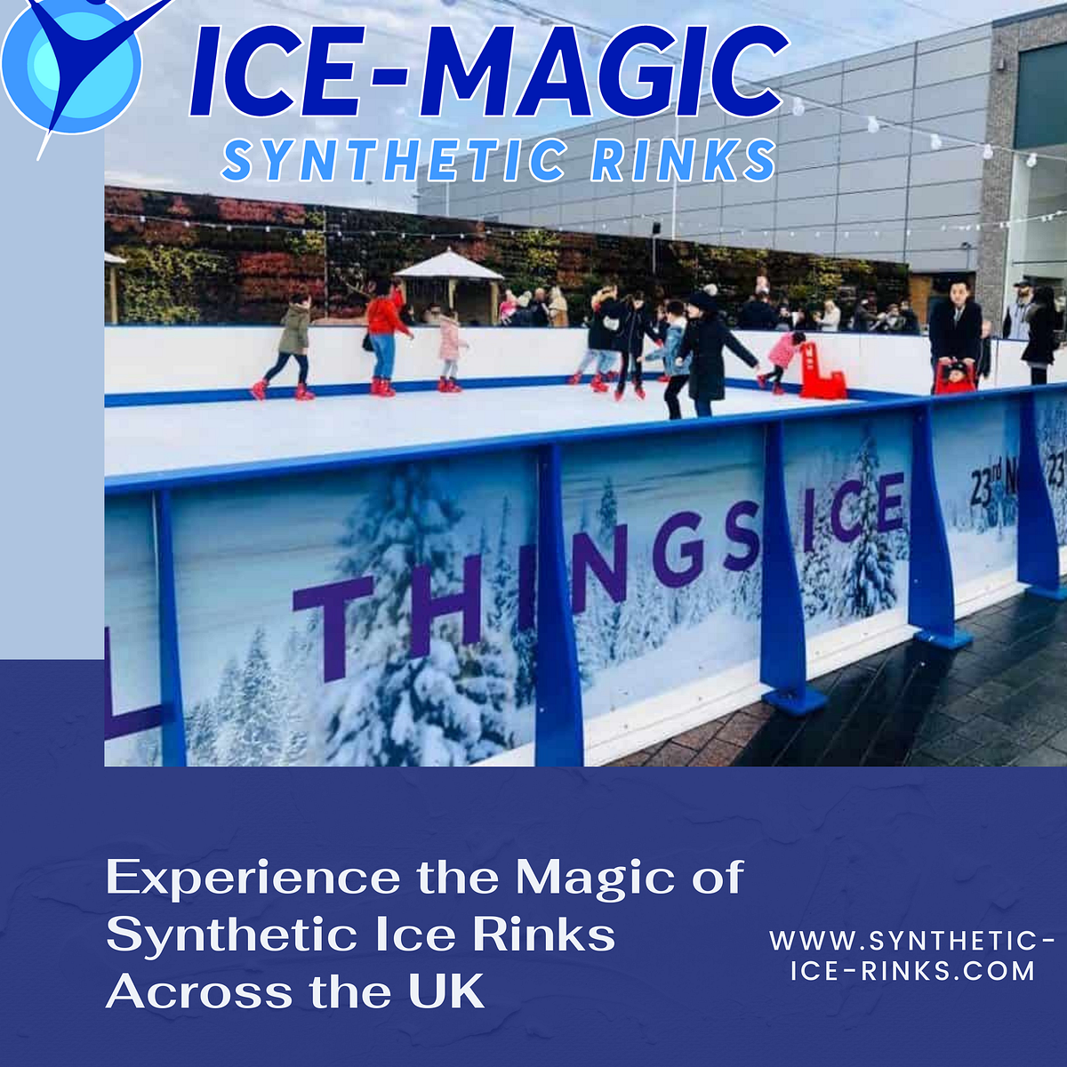 Experience the Magic of Synthetic Ice Rinks Across the UK | by ice ...