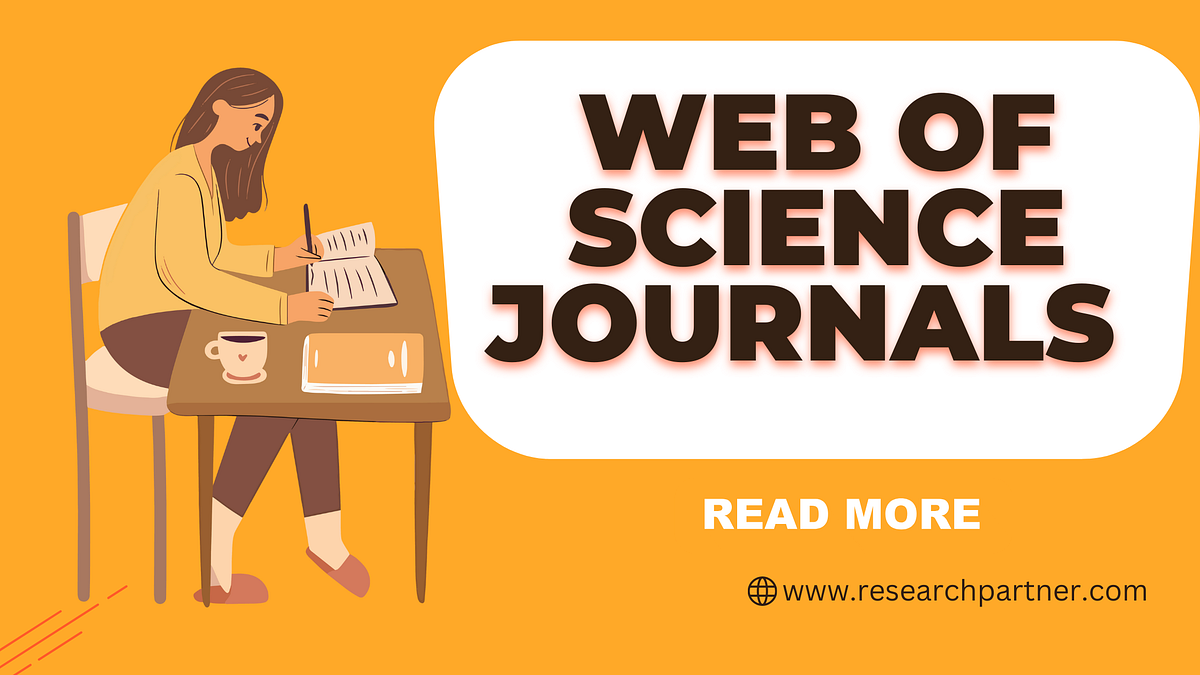 WeA Comprehensive Guide to Web of Science Journals 2024 | by Aimlay ...
