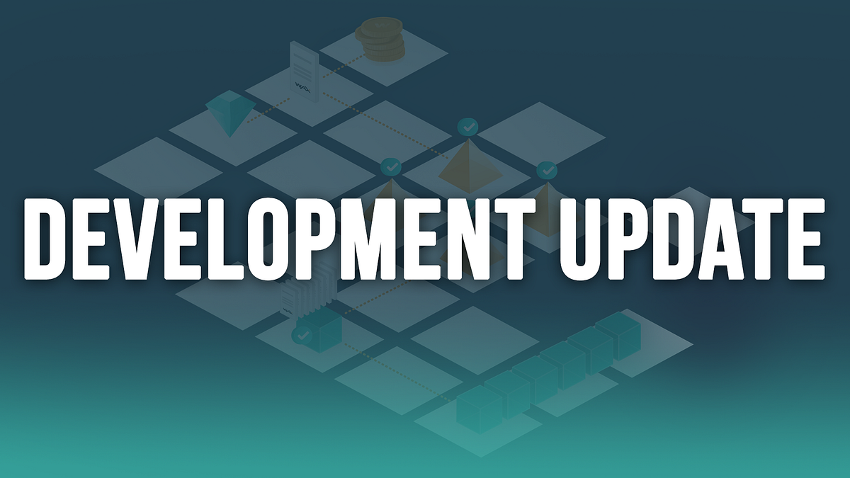 Worldwide Asset eXchange™ Development Update: WAX Platform Base ...