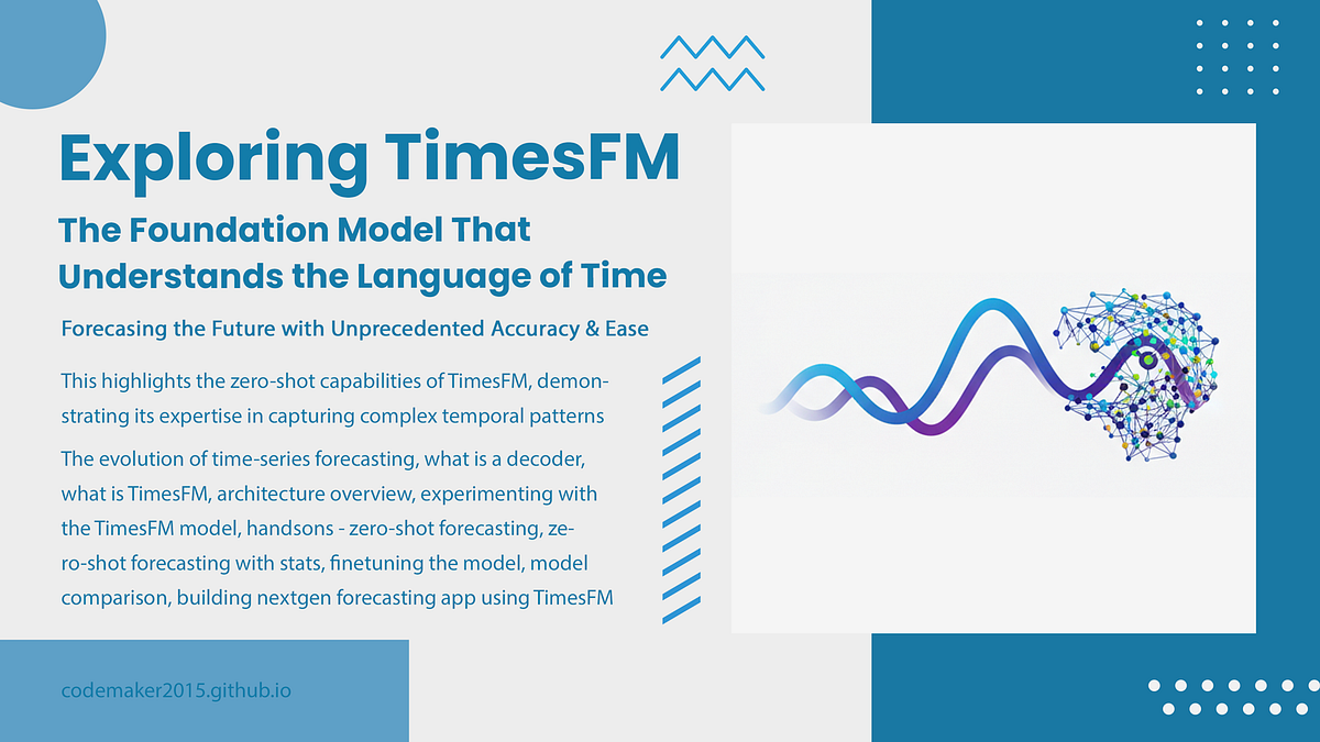 Exploring TimesFM: The Foundation Model That Understands the Language ...