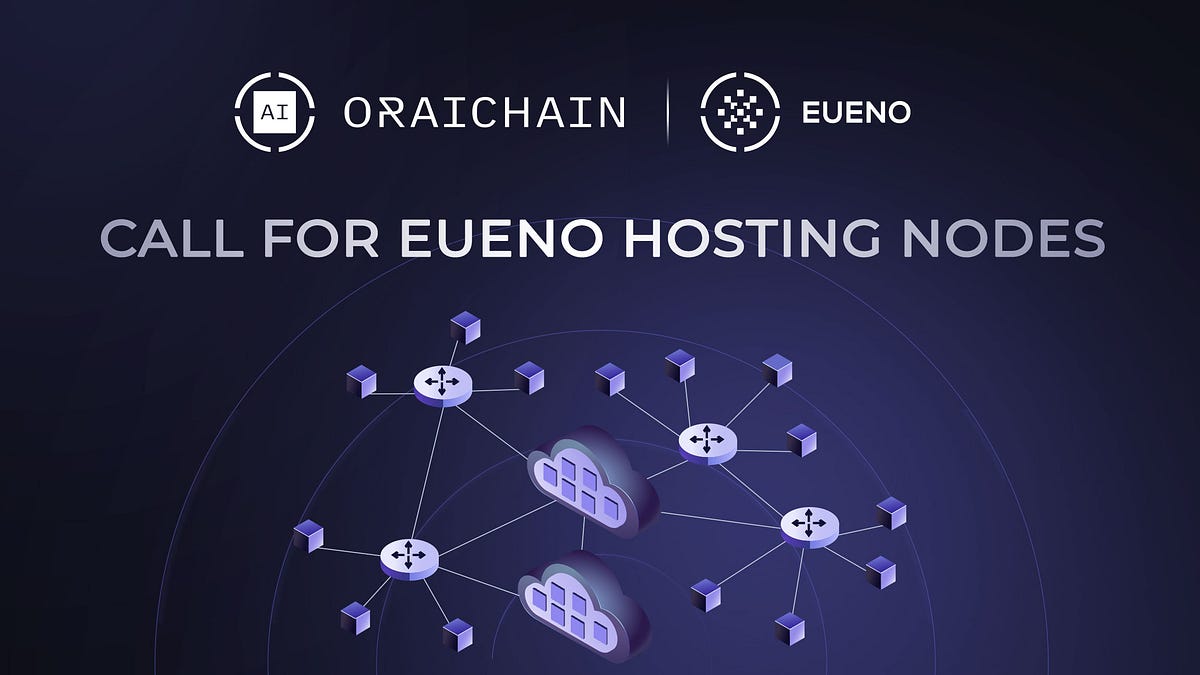 Call For Hosting Nodes On EUENO. EUENO has taken a major step toward ...