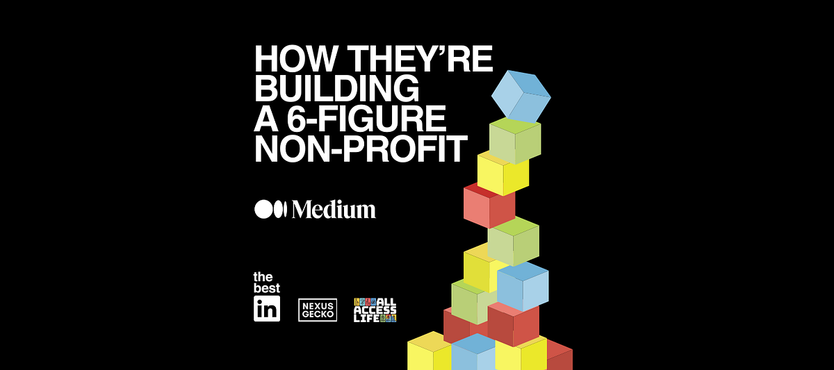 How They’re Growing A 6-Figure Non-Profit | All Access Life | by ...