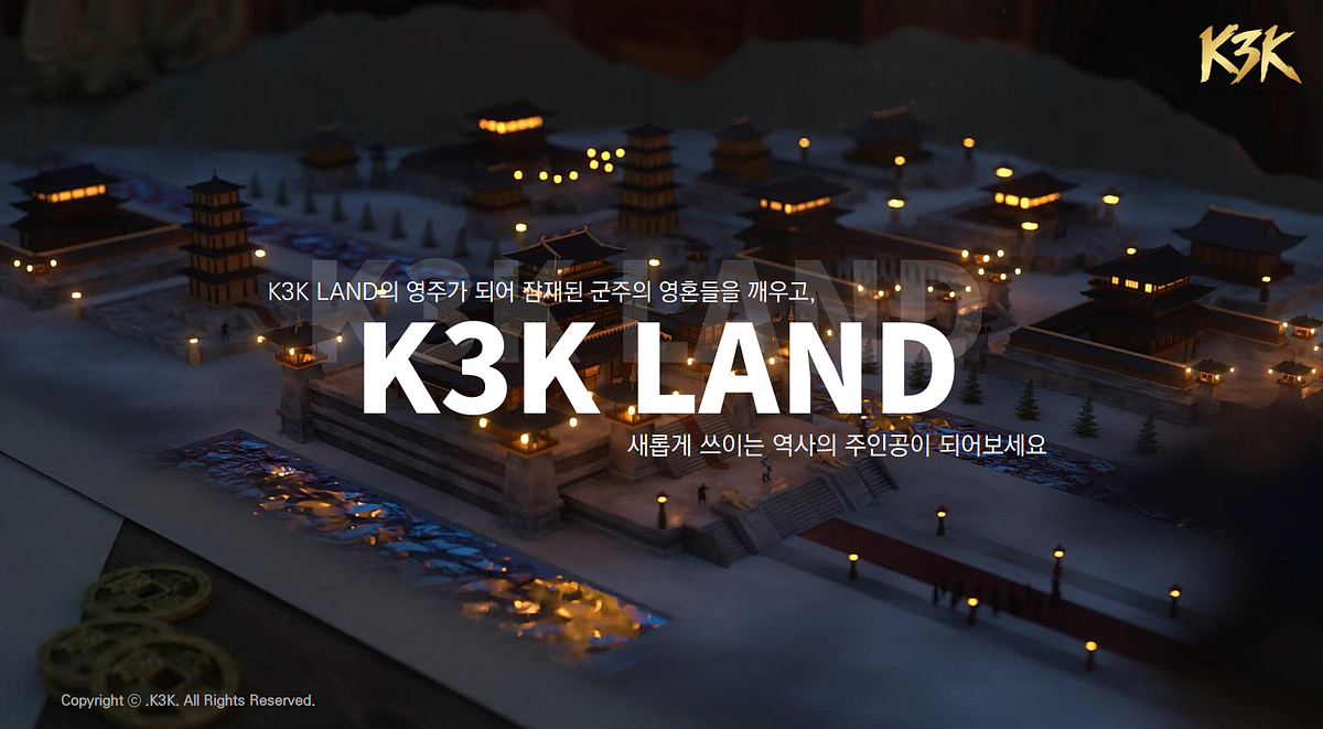 K3K 랜드 NFT. K3K의 LAND NFT의 최대 발행 량은 오직 2,000개로 한정되어… | by K-3Kingdoms | K-3Kingdoms | Medium